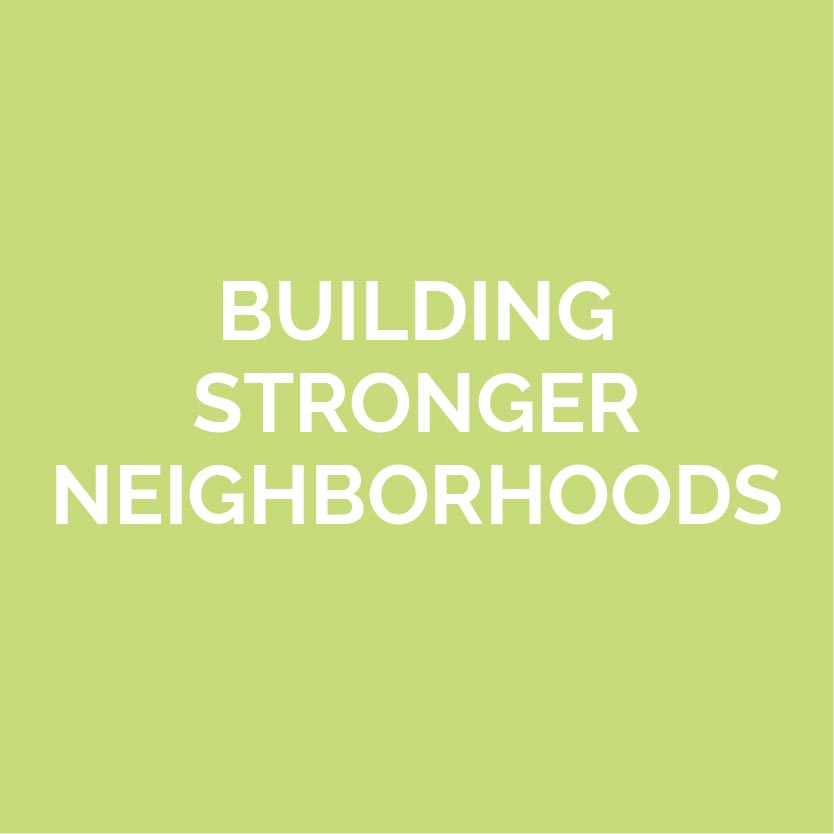 BUILDING STRONGER NEIGHBORHOODS – Community Foundation of Greater ...